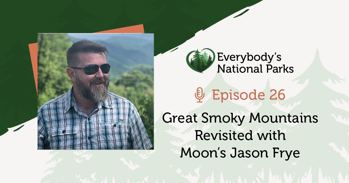 Everybody's National Parks | ENP 26: Great Smoky Mountains Revisited ...